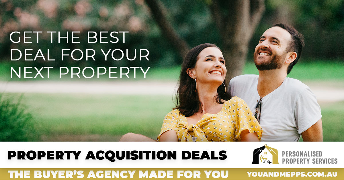 Property Acquisition Deals | You&Me Personalised Property Services