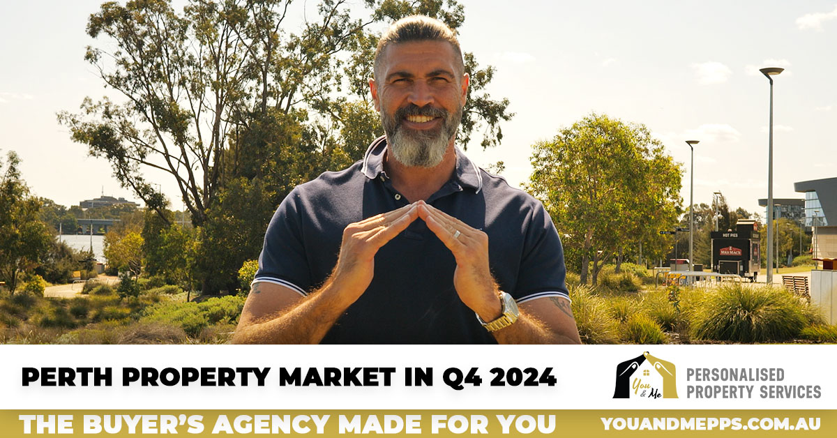 Perth Property Market Q4 2024 | You&Me Personalised Property Services